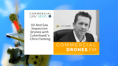 The Evolution of 3DR – Commercial Drones FM Podcast Insights | Commercial UAV News